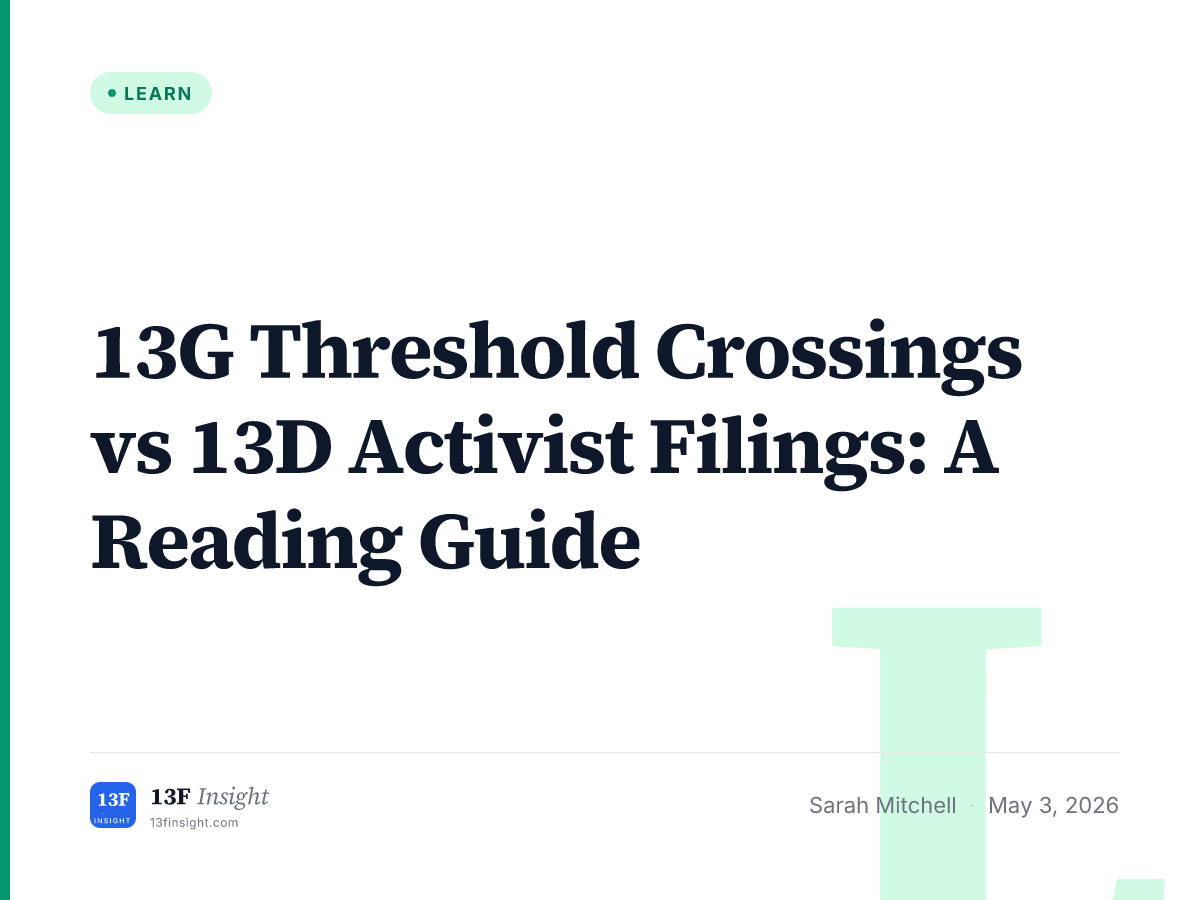 13G vs 13D Reading Guide | 13F Insight