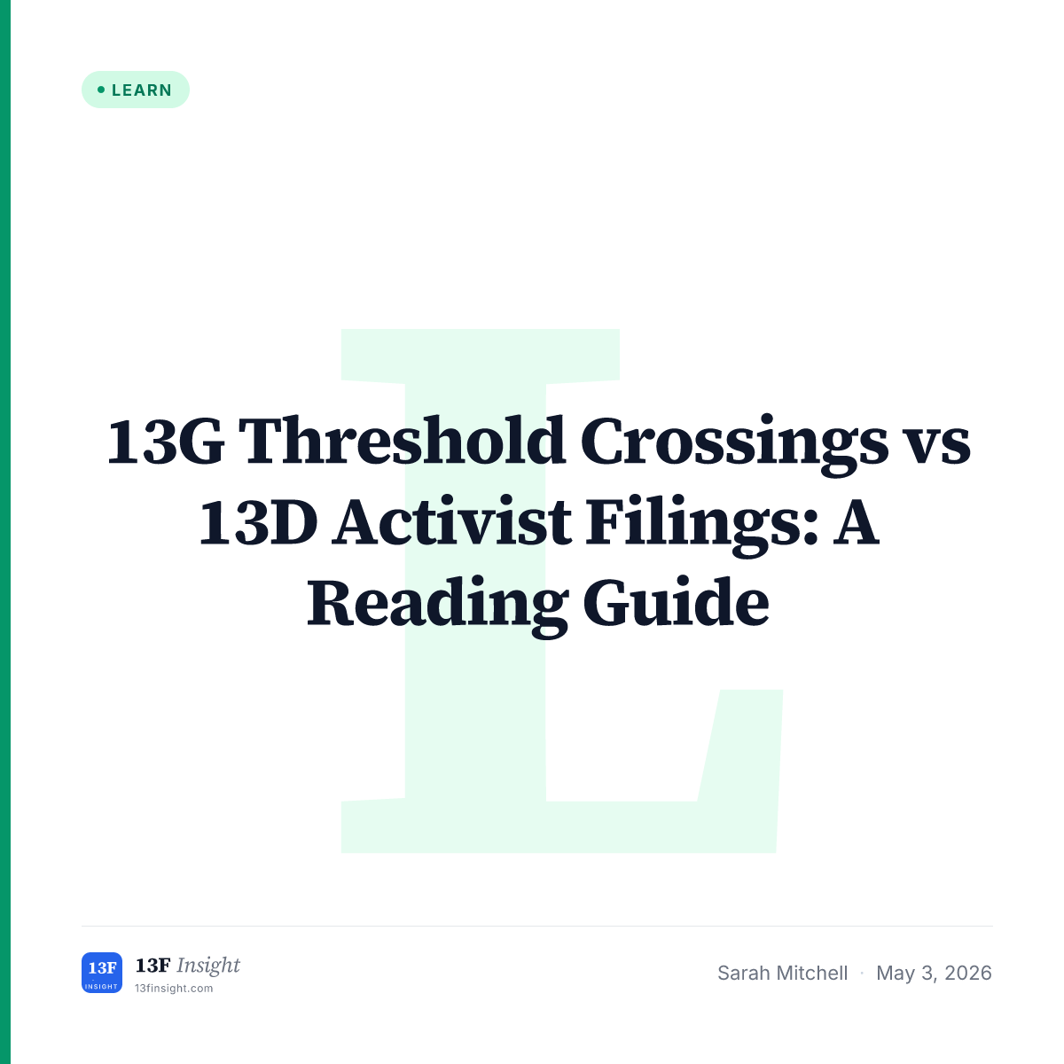 13G vs 13D Reading Guide | 13F Insight