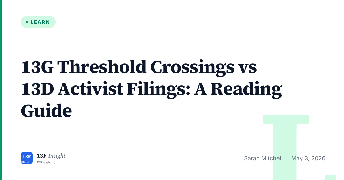 13G vs 13D Reading Guide | 13F Insight