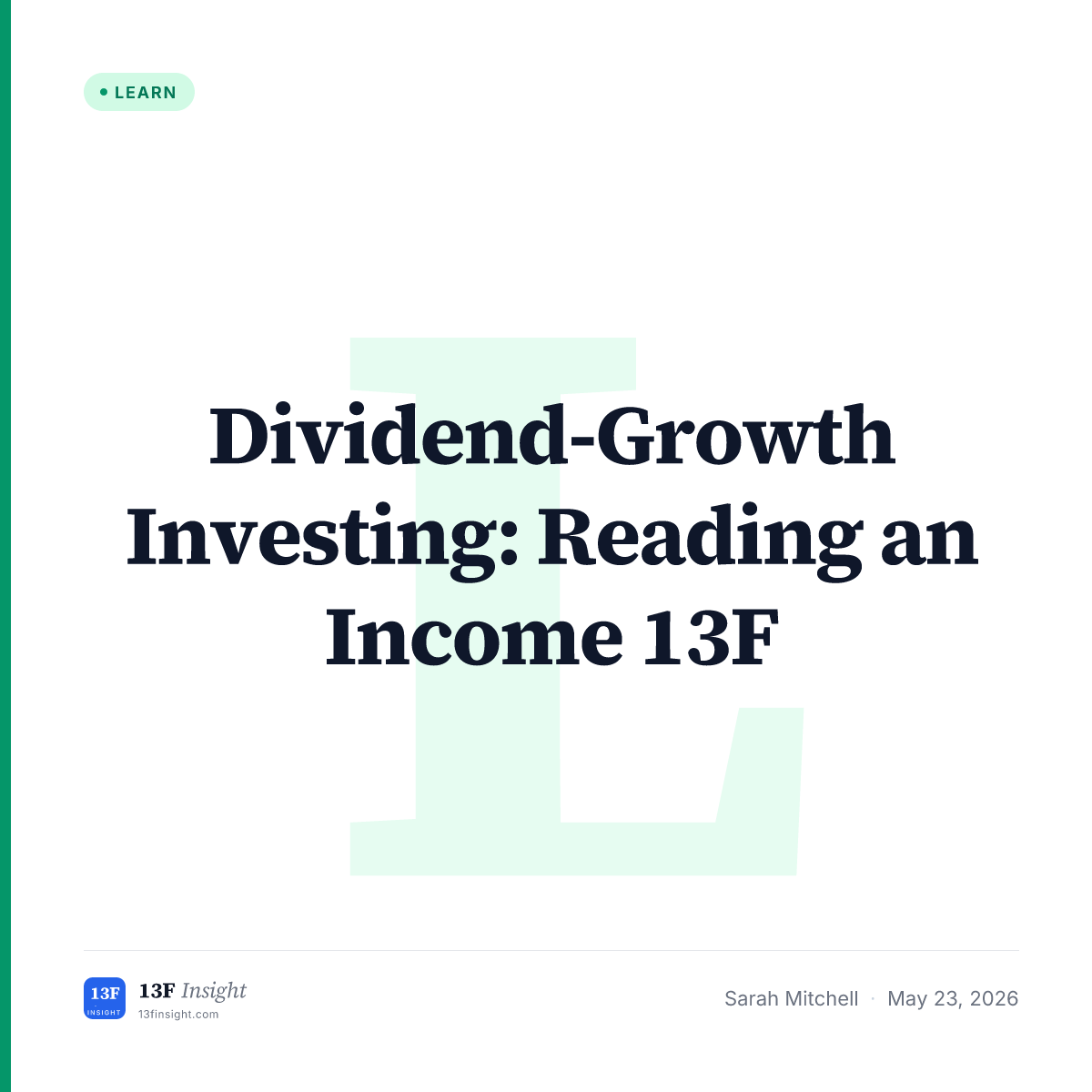 Dividend-Growth Investing in a 13F | 13F Insight
