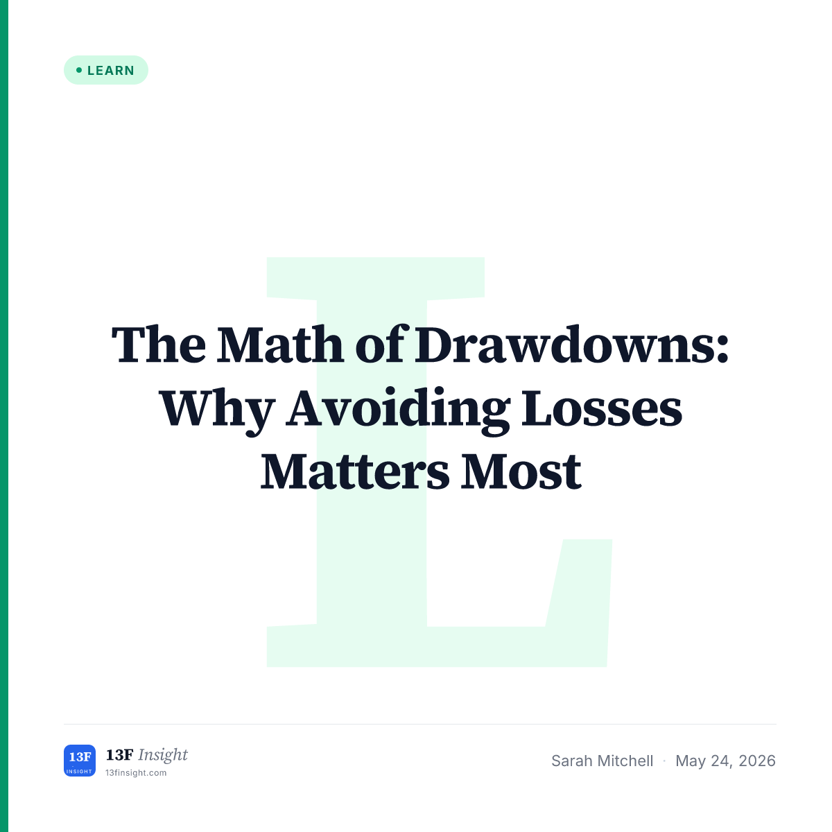 Drawdowns and Capital Preservation Math Explained | 13F Insight
