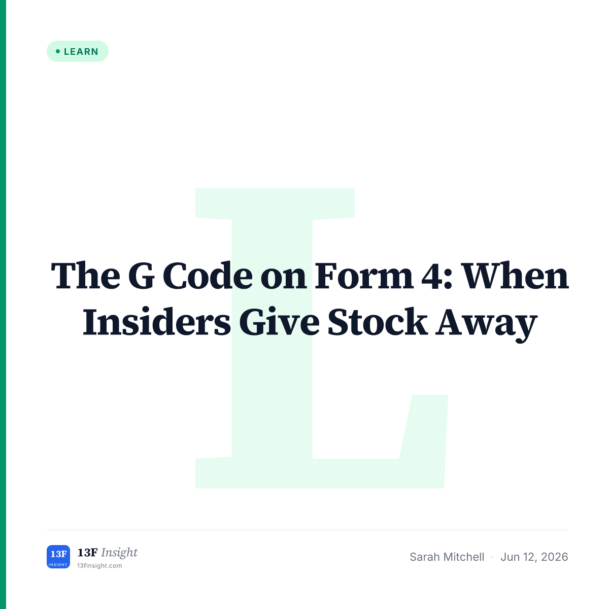 Form 4 G Code: Insider Gifts and Charity Explained | 13F Insight