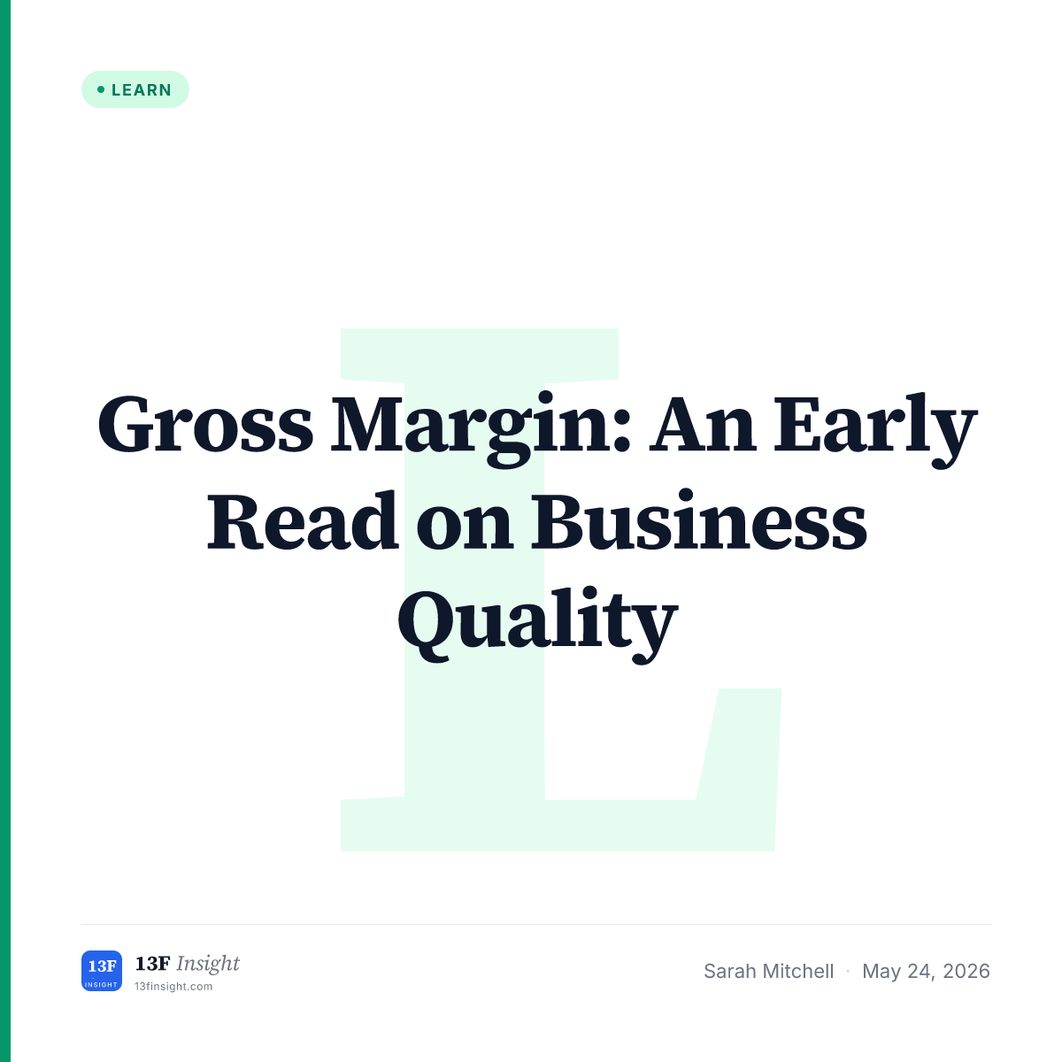 Gross Margin as a Quality Signal Explained | 13F Insight