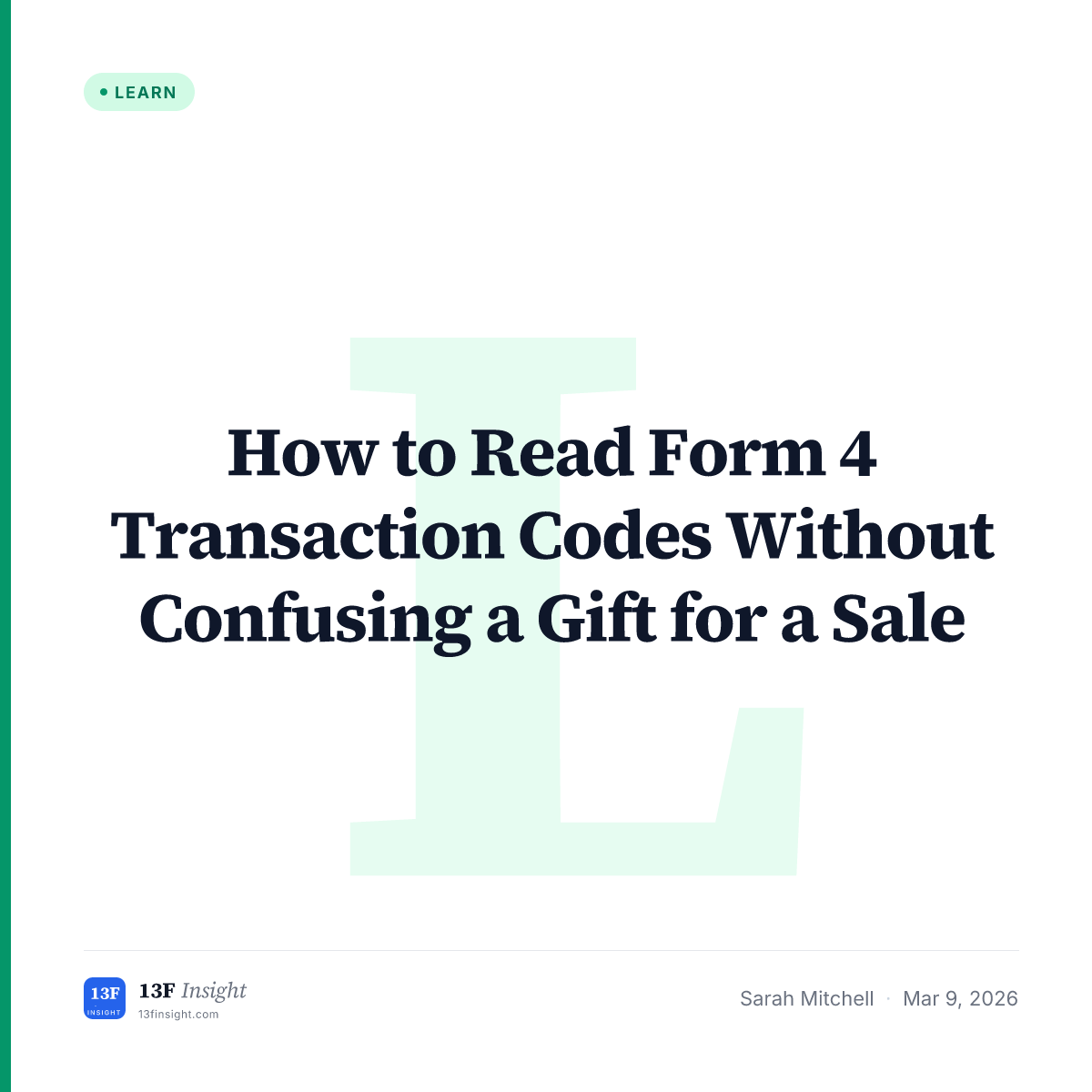 How to Read Form 4 Transaction Codes: P, S, M, G, A, F Explained | 13F ...