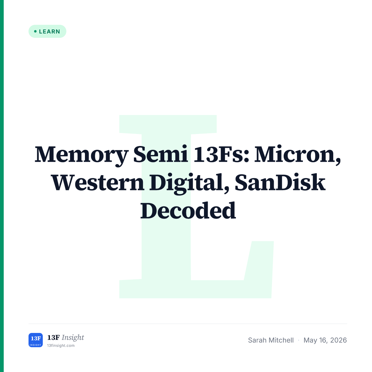Memory Semi 13F: MU, WDC | 13F Insight