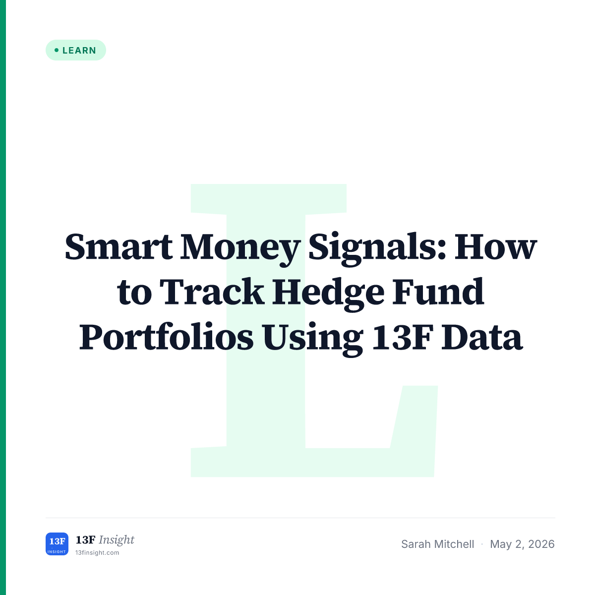 How to Track Hedge Fund Portfolios: 13F Data Guide | 13F Insight