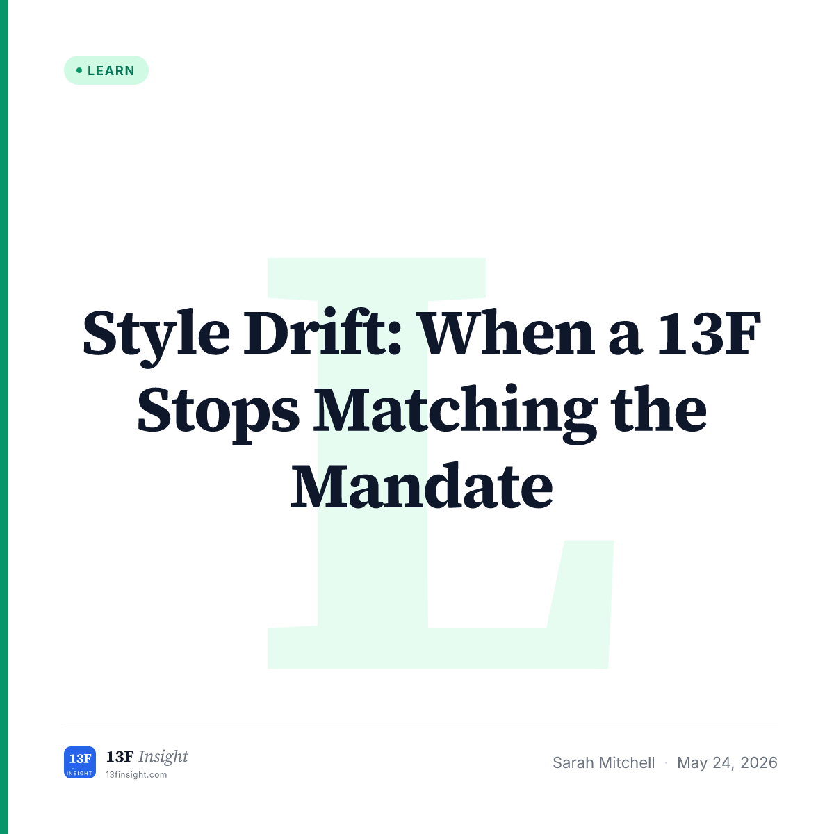 Style Drift in a 13F, Explained | 13F Insight