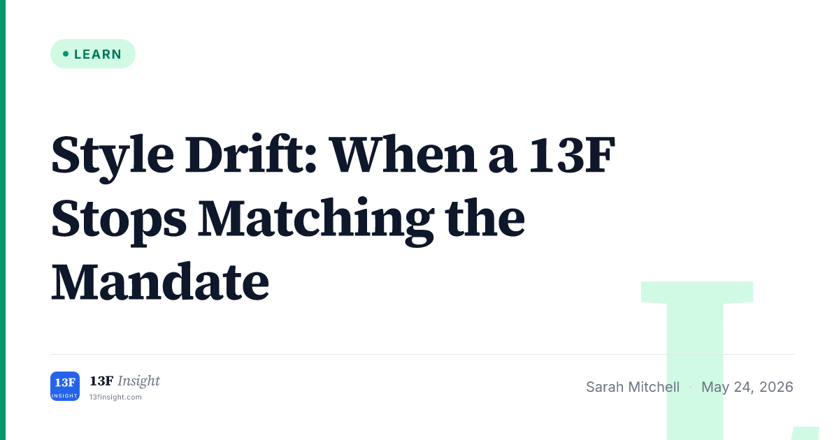 Style Drift in a 13F, Explained | 13F Insight