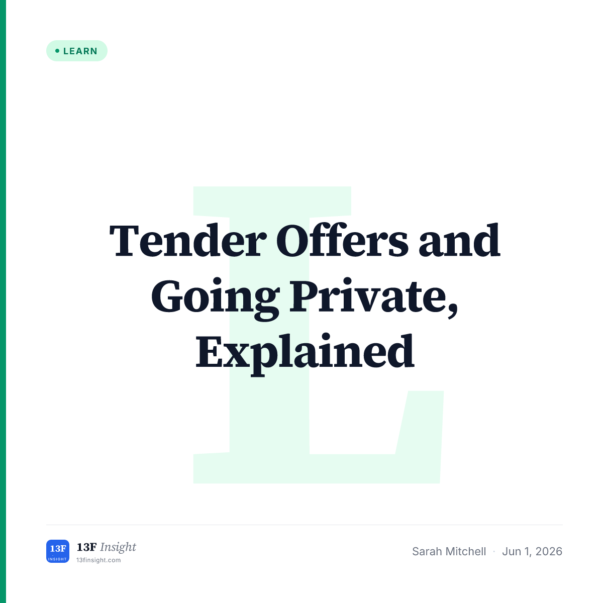 Tender Offers and Going Private Explained | 13F Insight