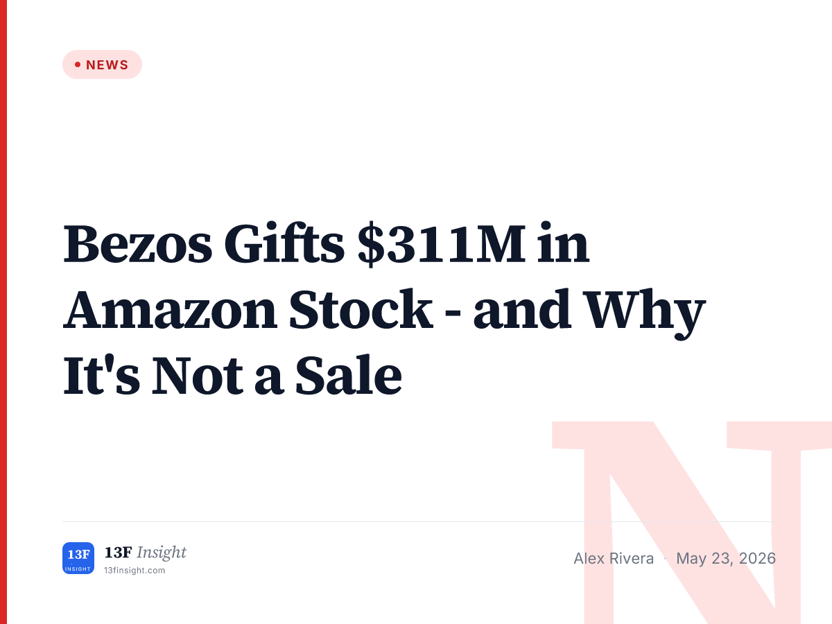 Jeff Bezos Gifts $311M of Amazon AMZN Stock | 13F Insight