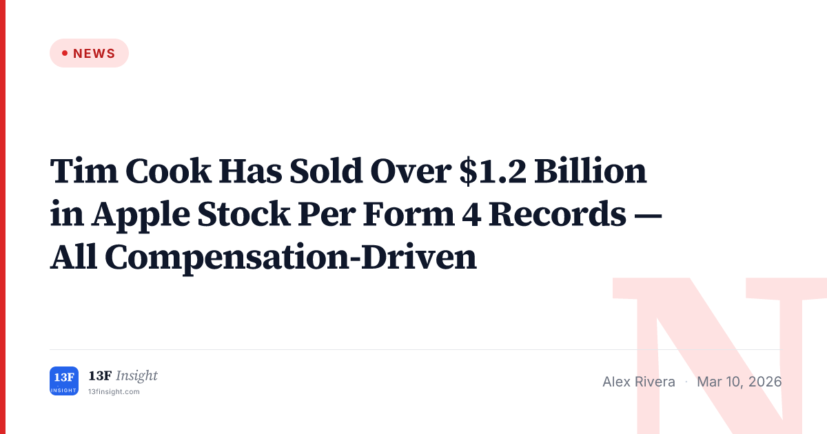 Tim Cook Apple Stock Sales 1 2b Career Total 13f Insight
