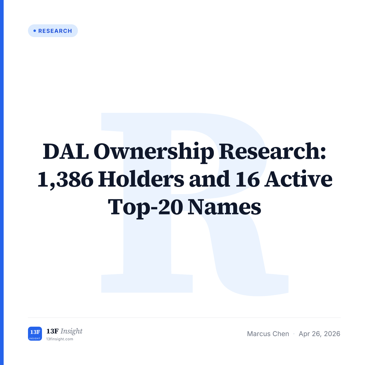 DAL Ownership Research: Institutional Holder Depth | 13F Insight