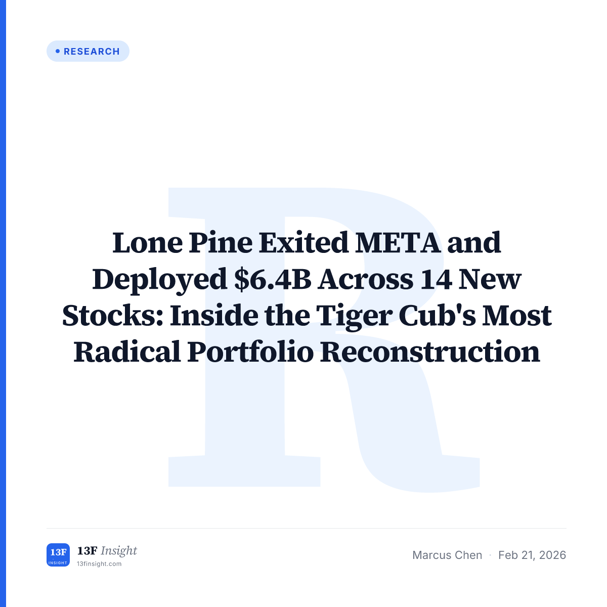 Lone Pine Capital Q4 2025 13F: META Exit, 14 New Positions, $6.4B ...