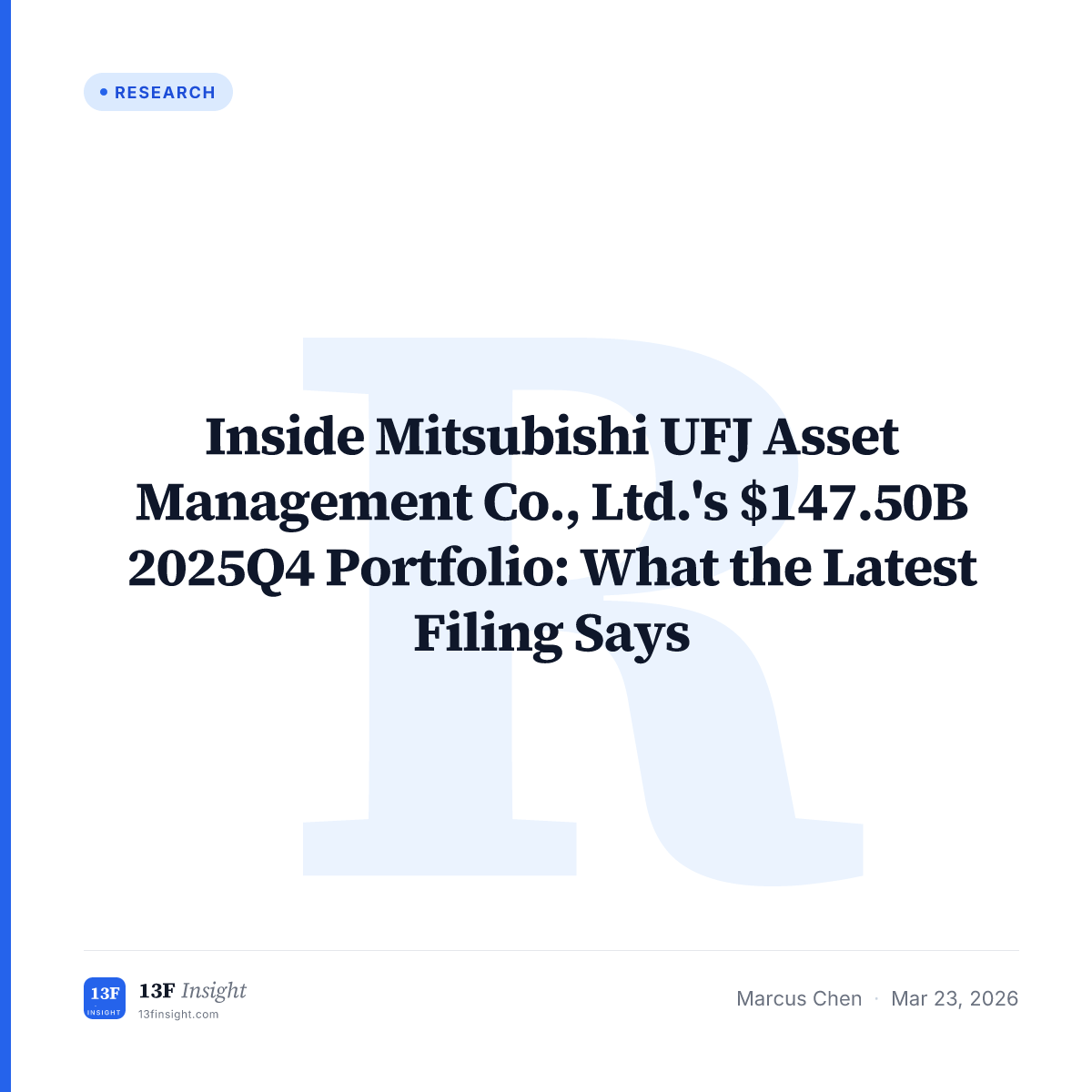 Inside Mitsubishi UFJ Asset Management Co., Ltd.'s $147.50B 2025Q4 ...