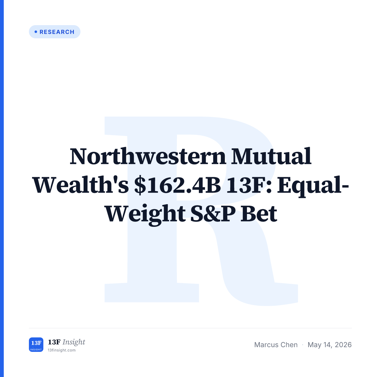 Northwestern Mutual Wealth 2026Q1 13F: $162B | 13F Insight
