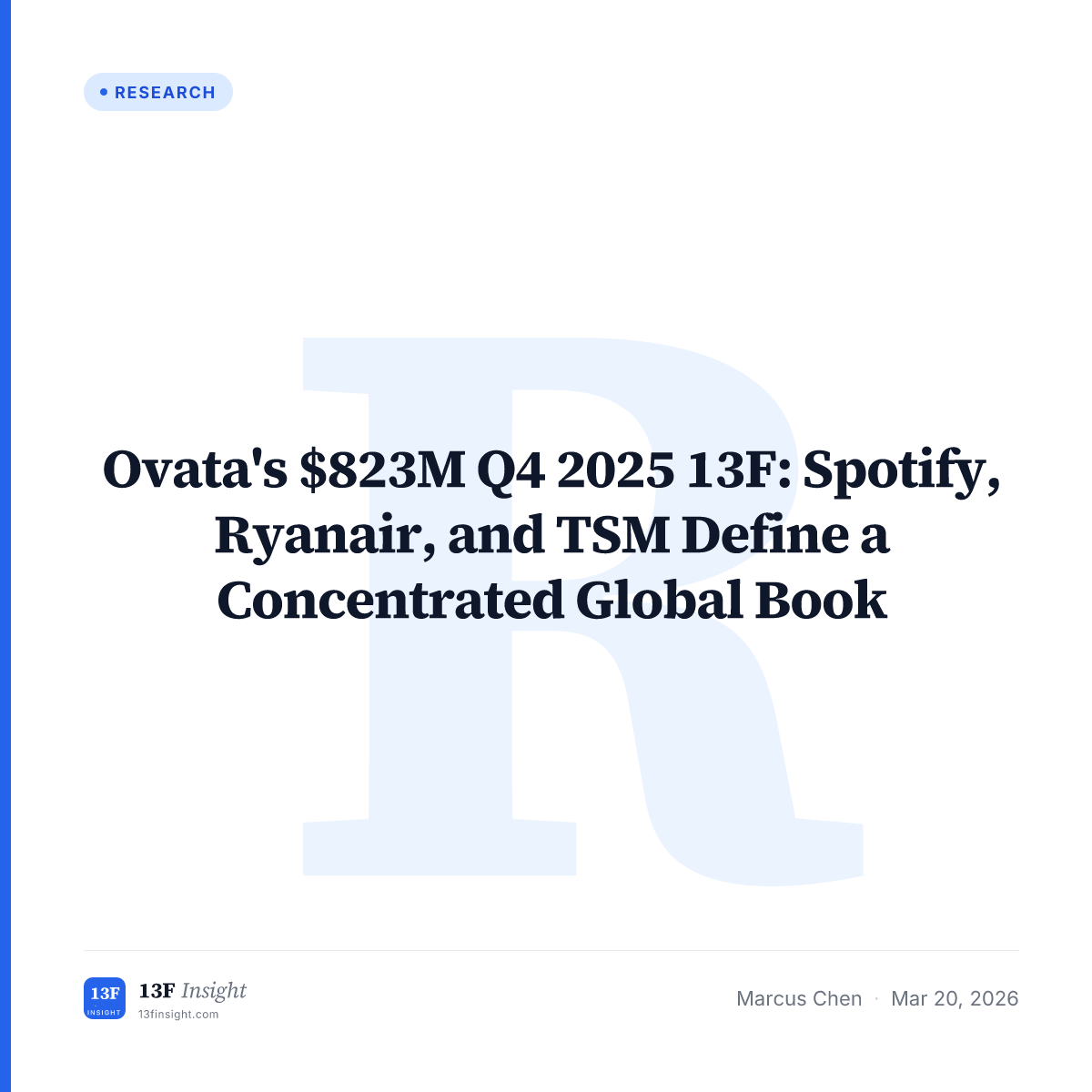 Ovata's $823M Q4 2025 13F: Spotify, Ryanair, and TSM Define a ...